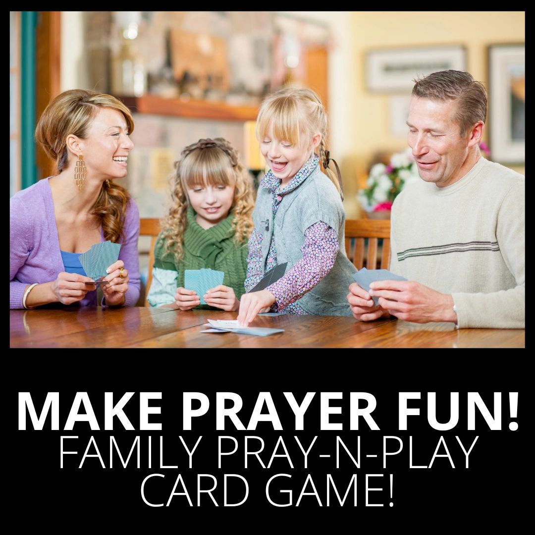 MAKE PRAYER FUN! Kid's Pray-N-Play Family Card Game