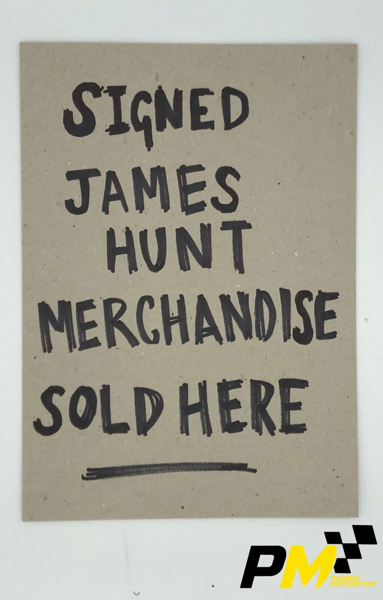 Genuine “ SIGNED JAMES HUNT MERCHANDISE SOLD HERE”A4 Hand Drawn ...