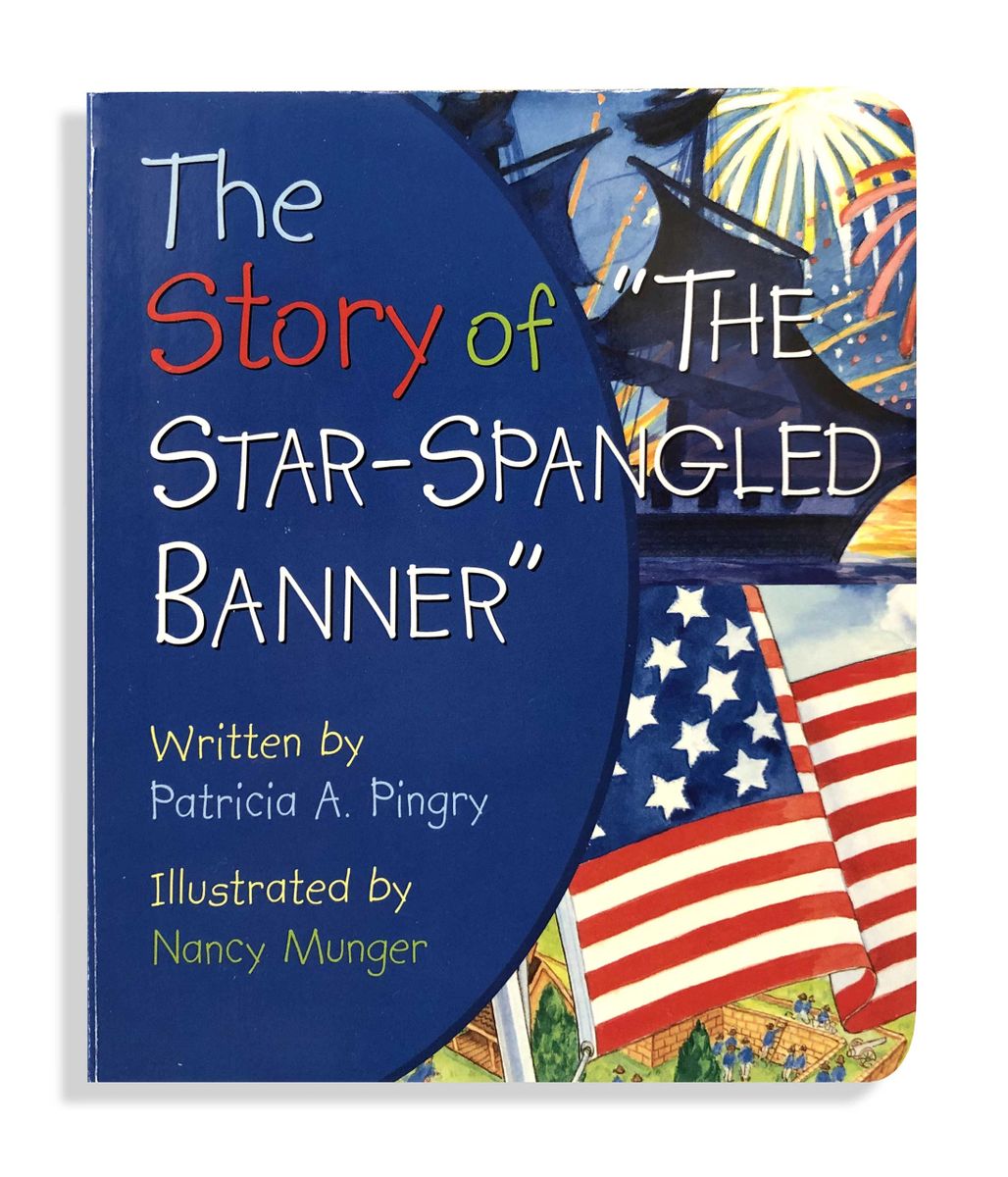 The Story of "The Star-Spangled Banner"