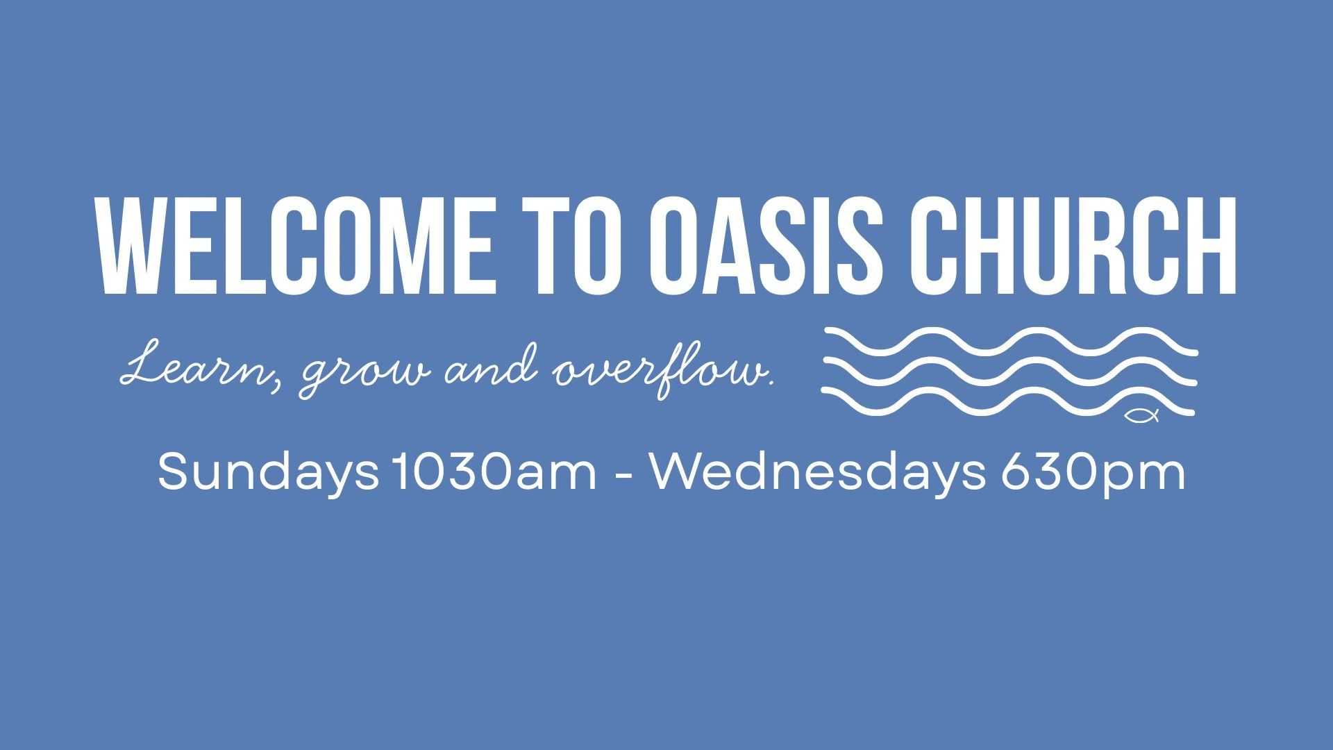 Oasis Church Weekly Bulletin