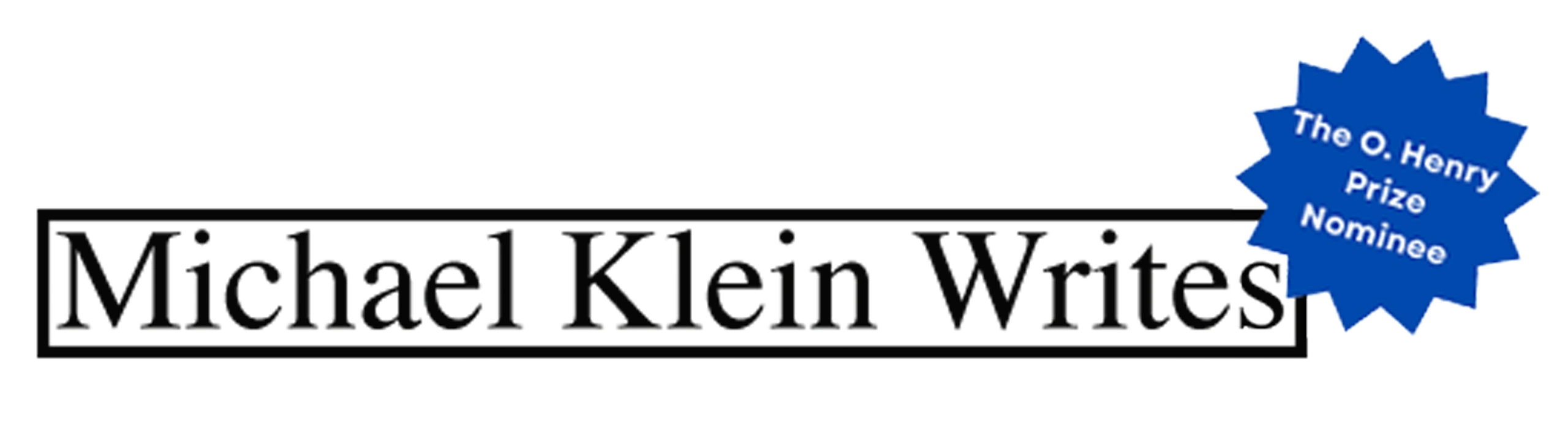 Michael Klein Writes