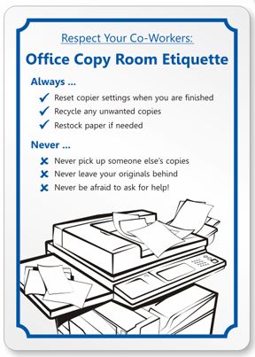 Office Copy Room Etiquette Sign
