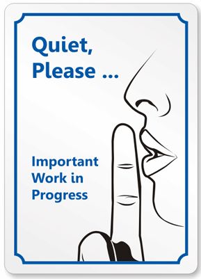 Quiet Please Sign