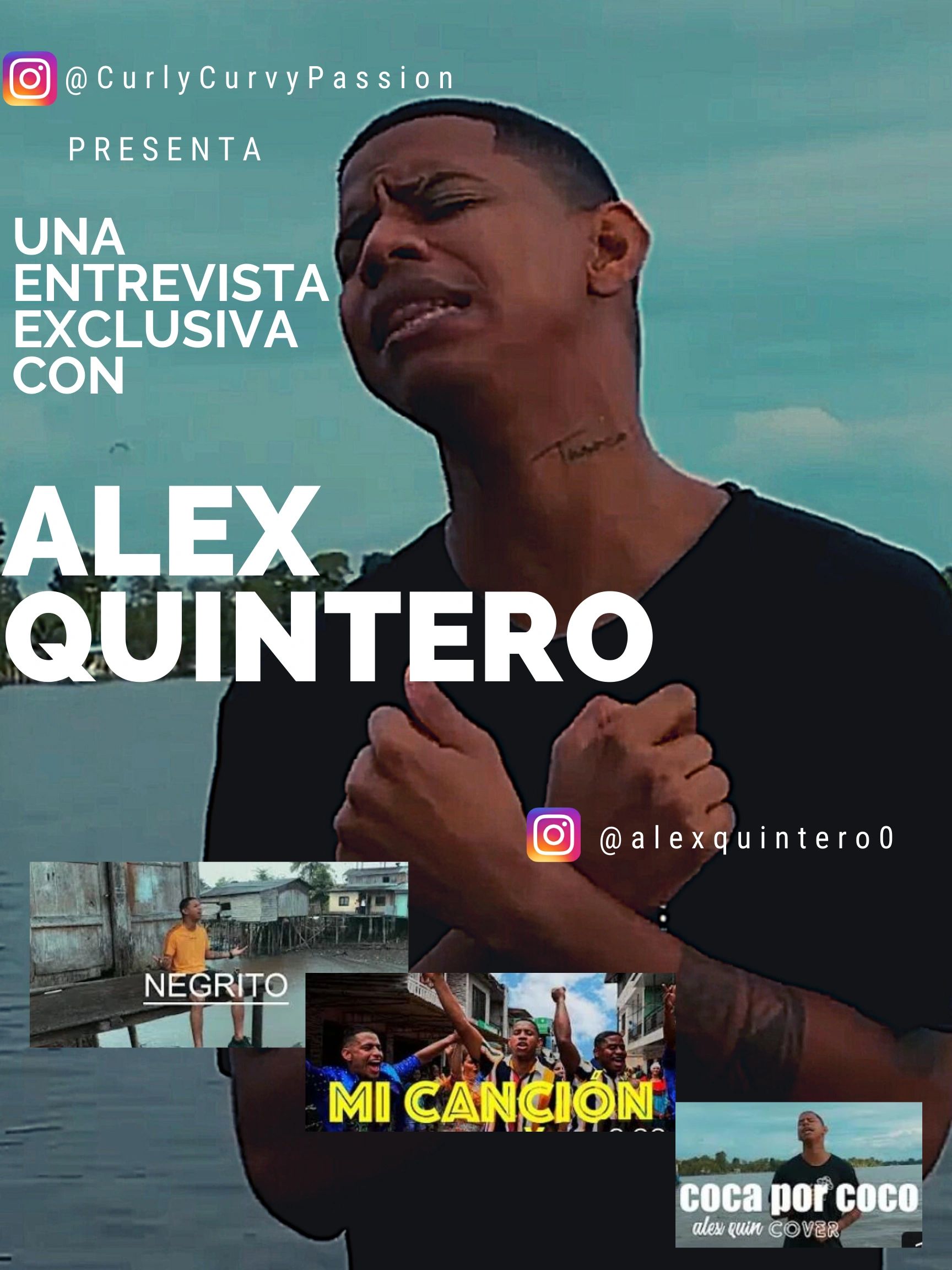 Alex Quintero : Su Primera Entrevista oficial; First Interview