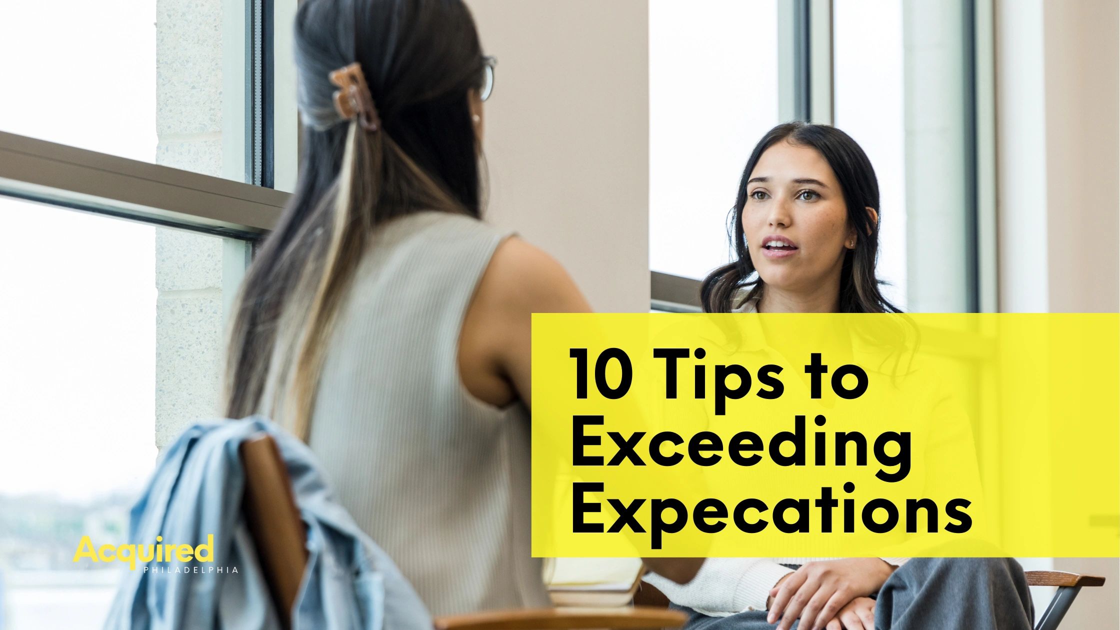 10 Tips & Tricks to Exceeding Expectations