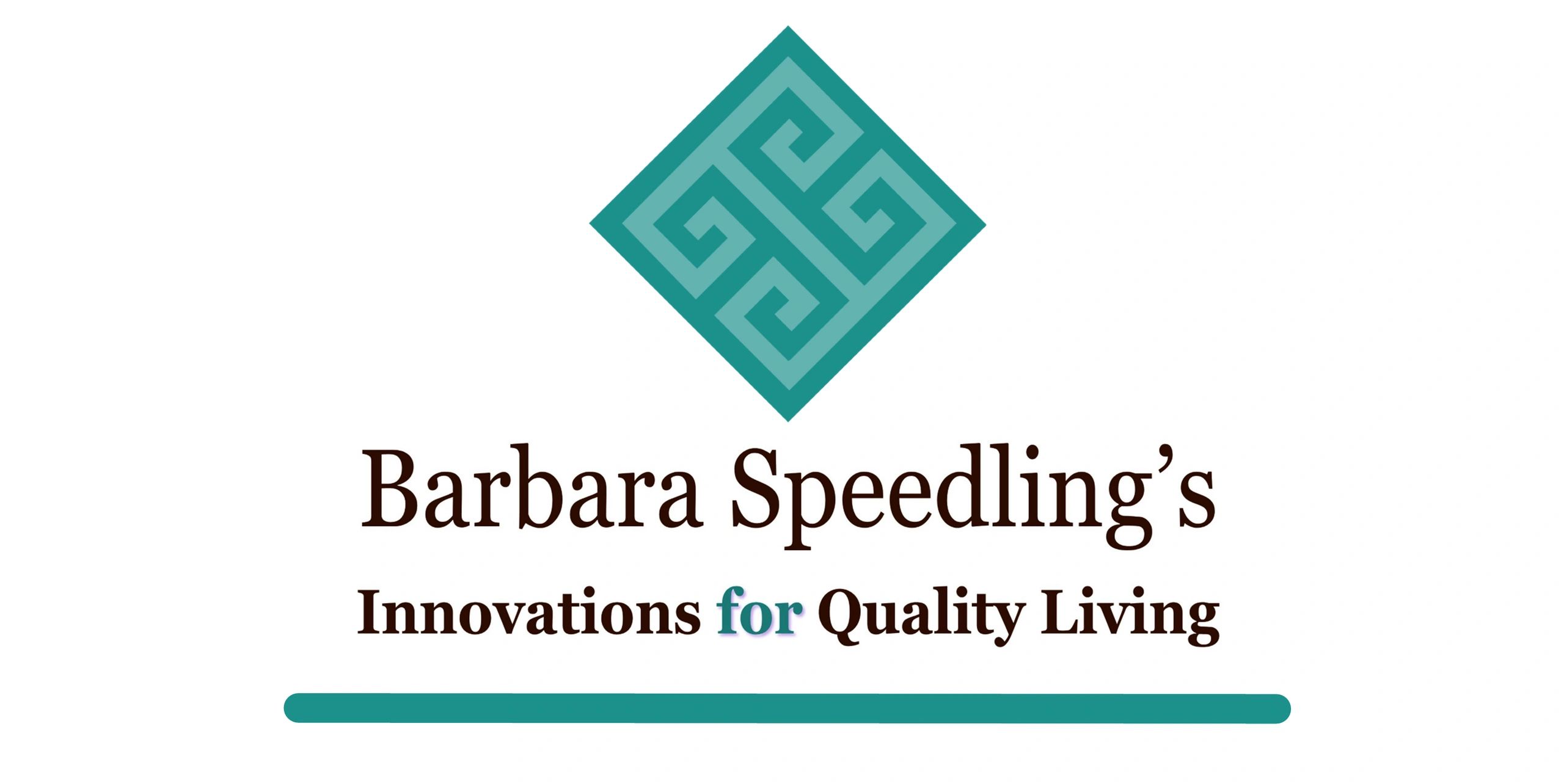 Barbara Speedling's Innovations for Quality Living