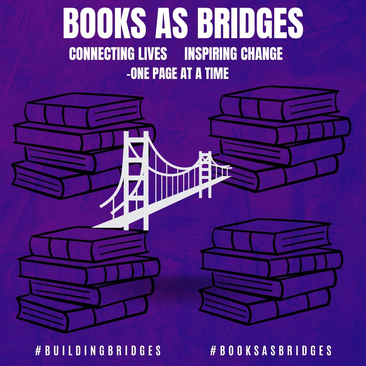 Introducing Books as Bridges: Connecting Lives, Inspiring Change
