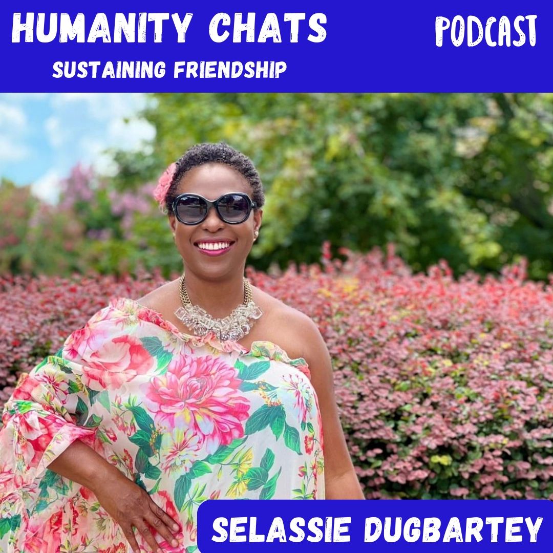 Sustaining Friendship: A Conversation with Selassie Dugbartey