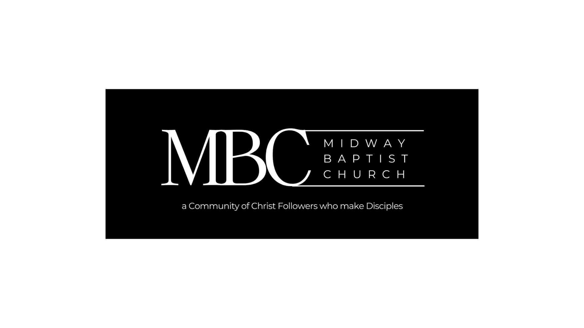 Welcome to Midway Baptist Church - a community of Christ follower who ...