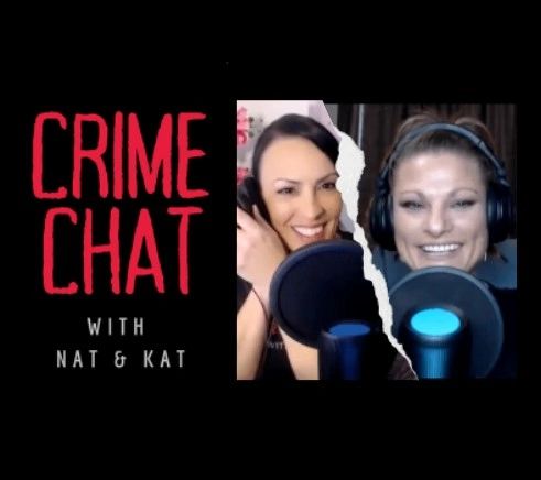 CrimeChat with Nat and Kat