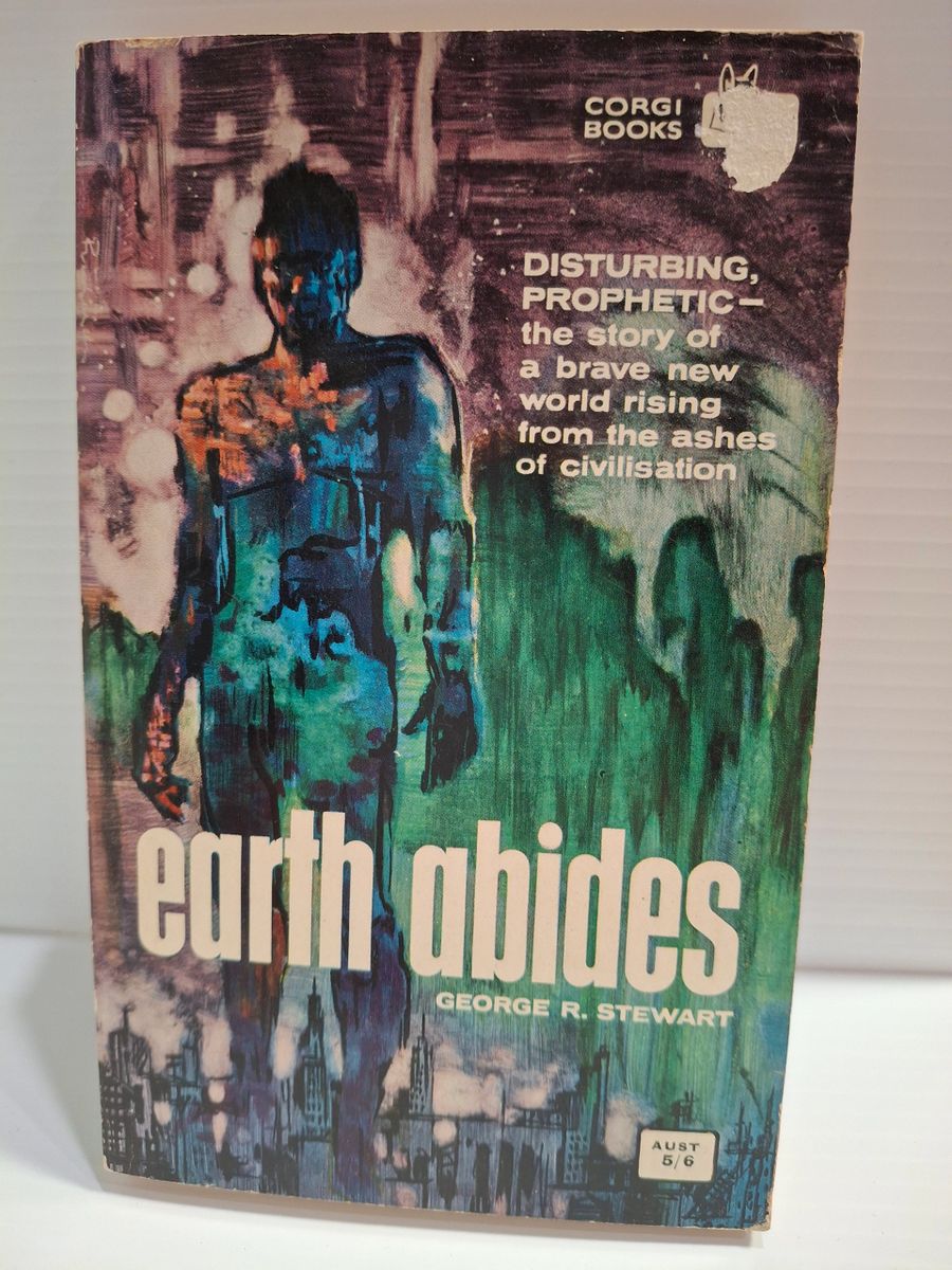 George R. Stewart - Earth Abides - Pb