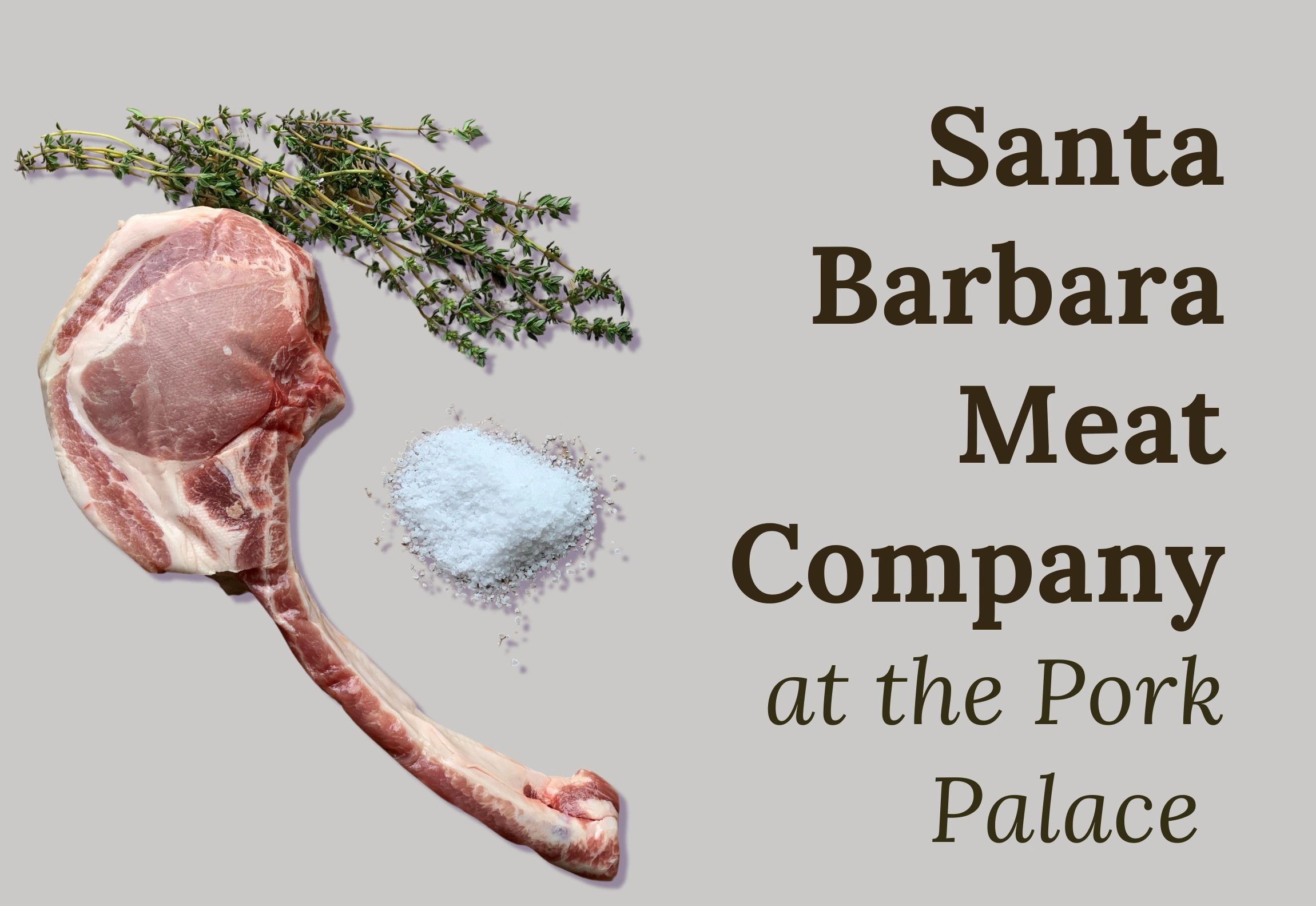 Santa Barbara's Premier Butcher Shop for Fresh Meats