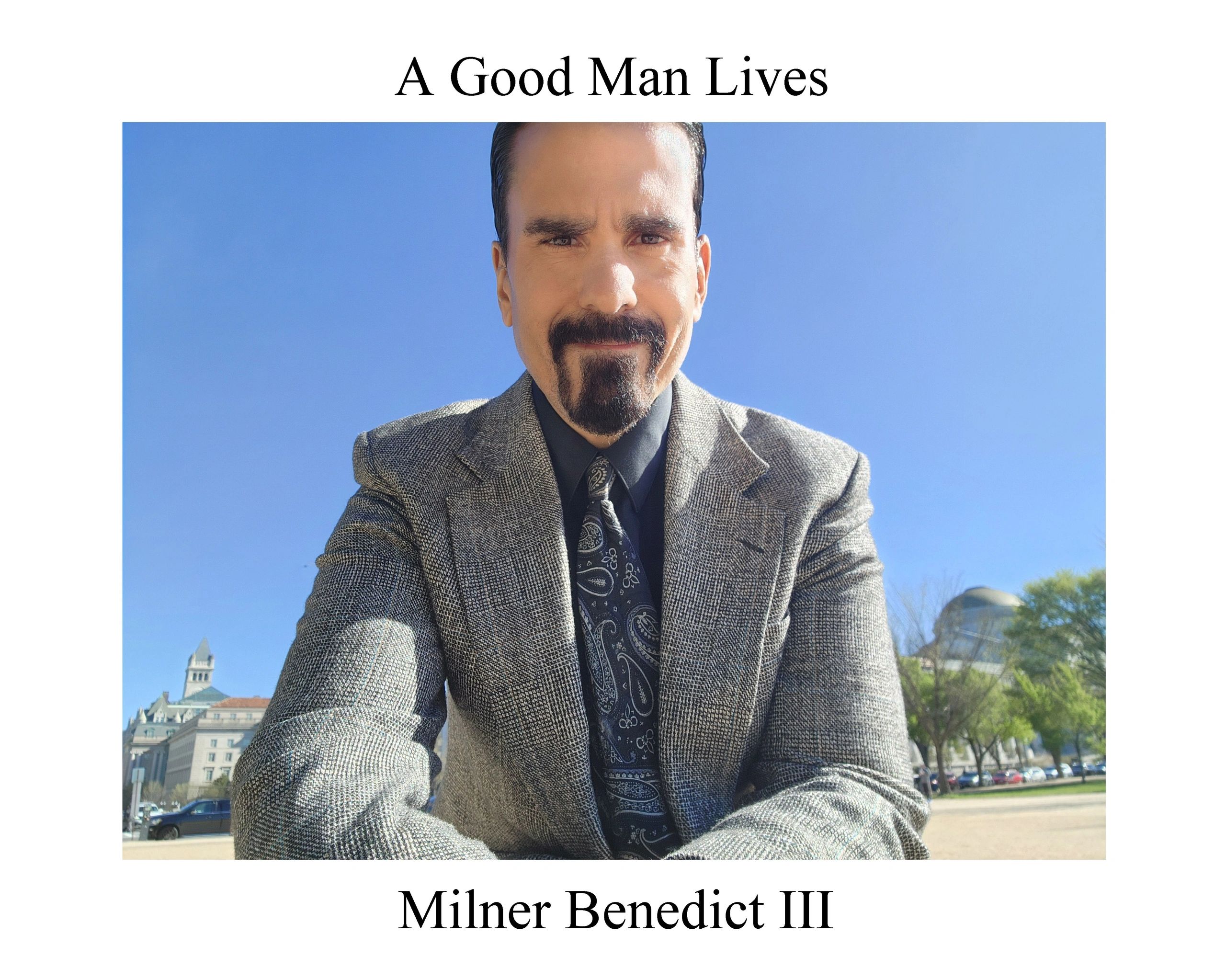 A Good Man Lives
