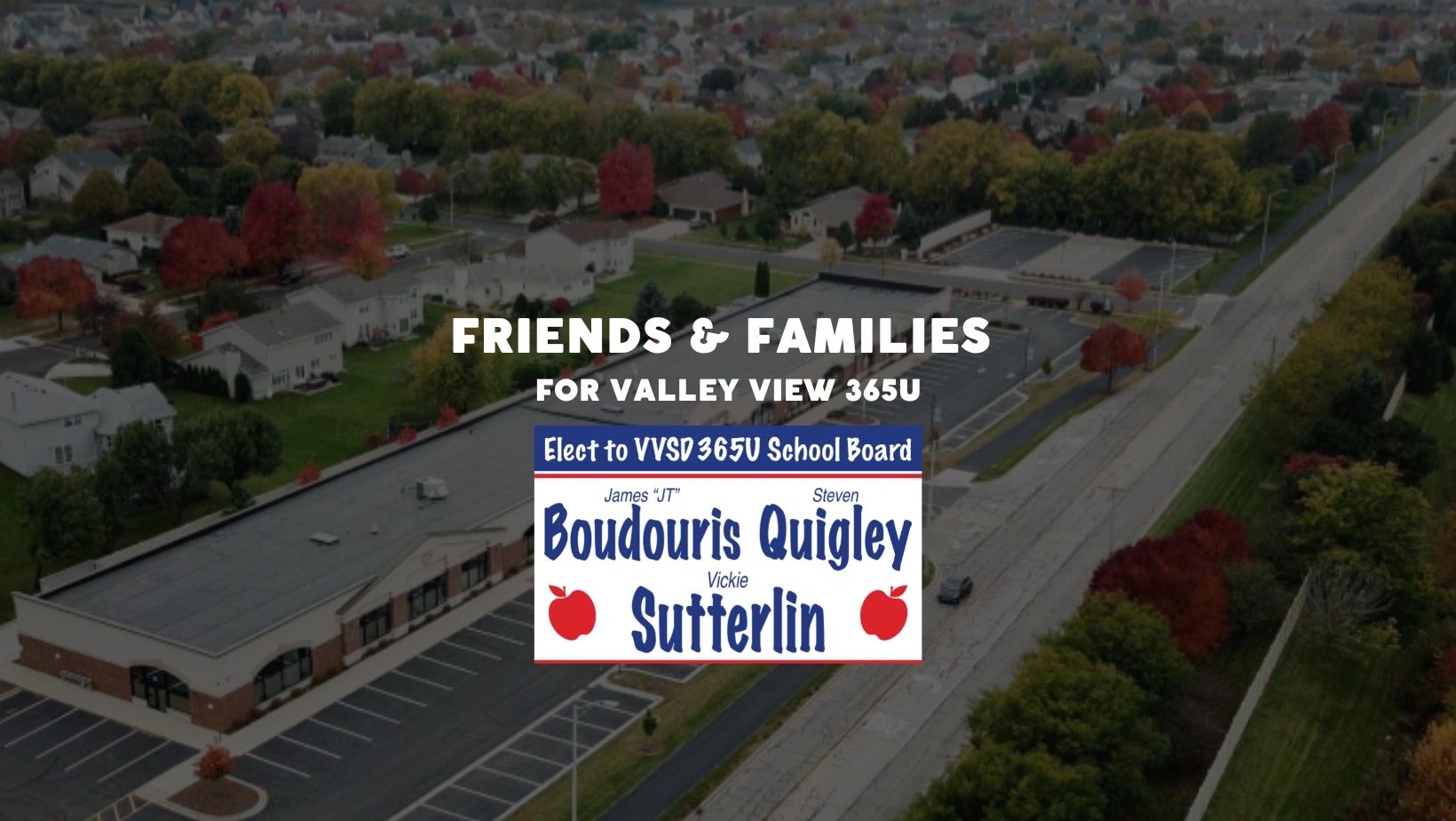 Friends & Families for Valley View 365U