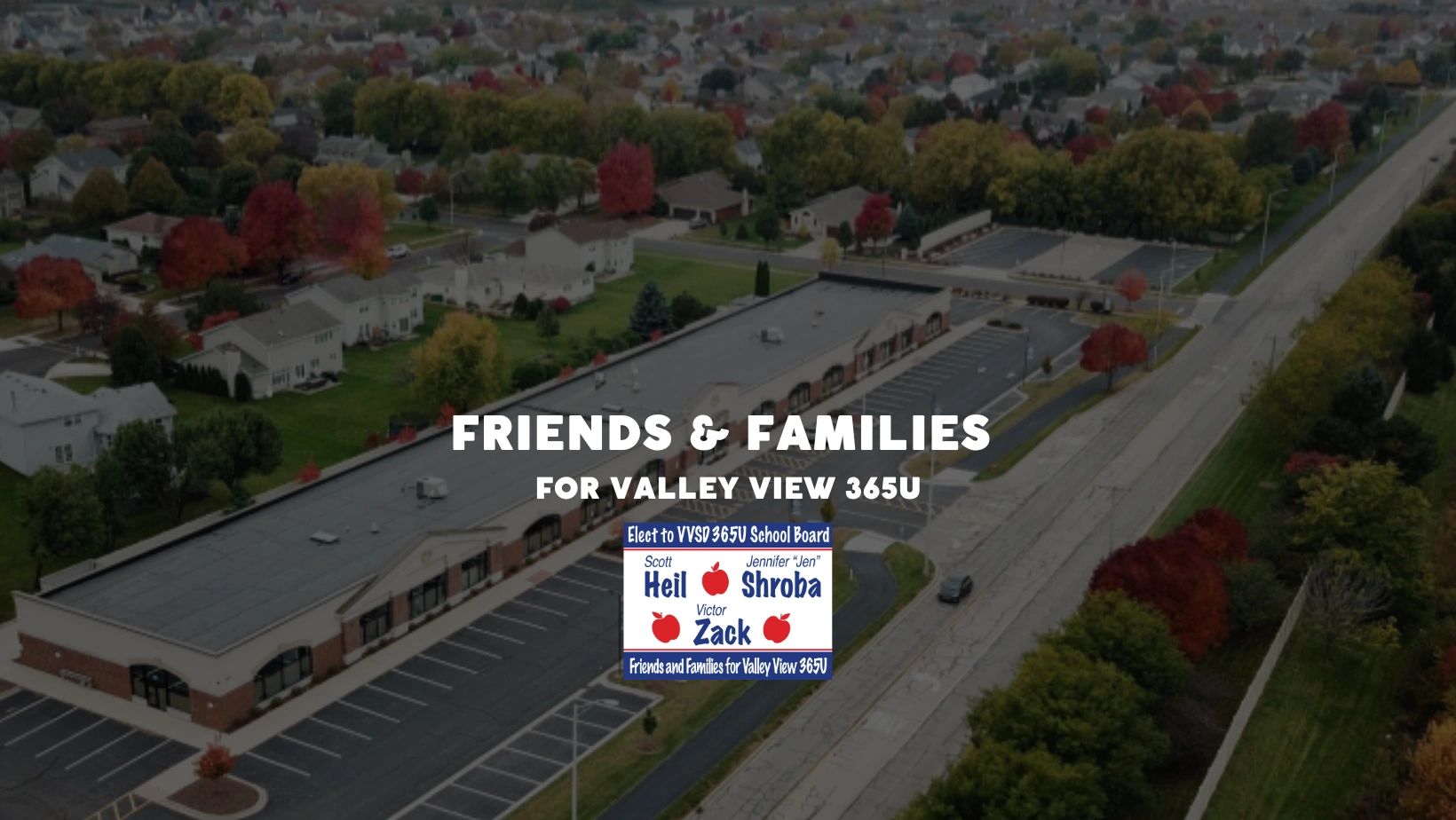 Friends & Families for Valley View 365U