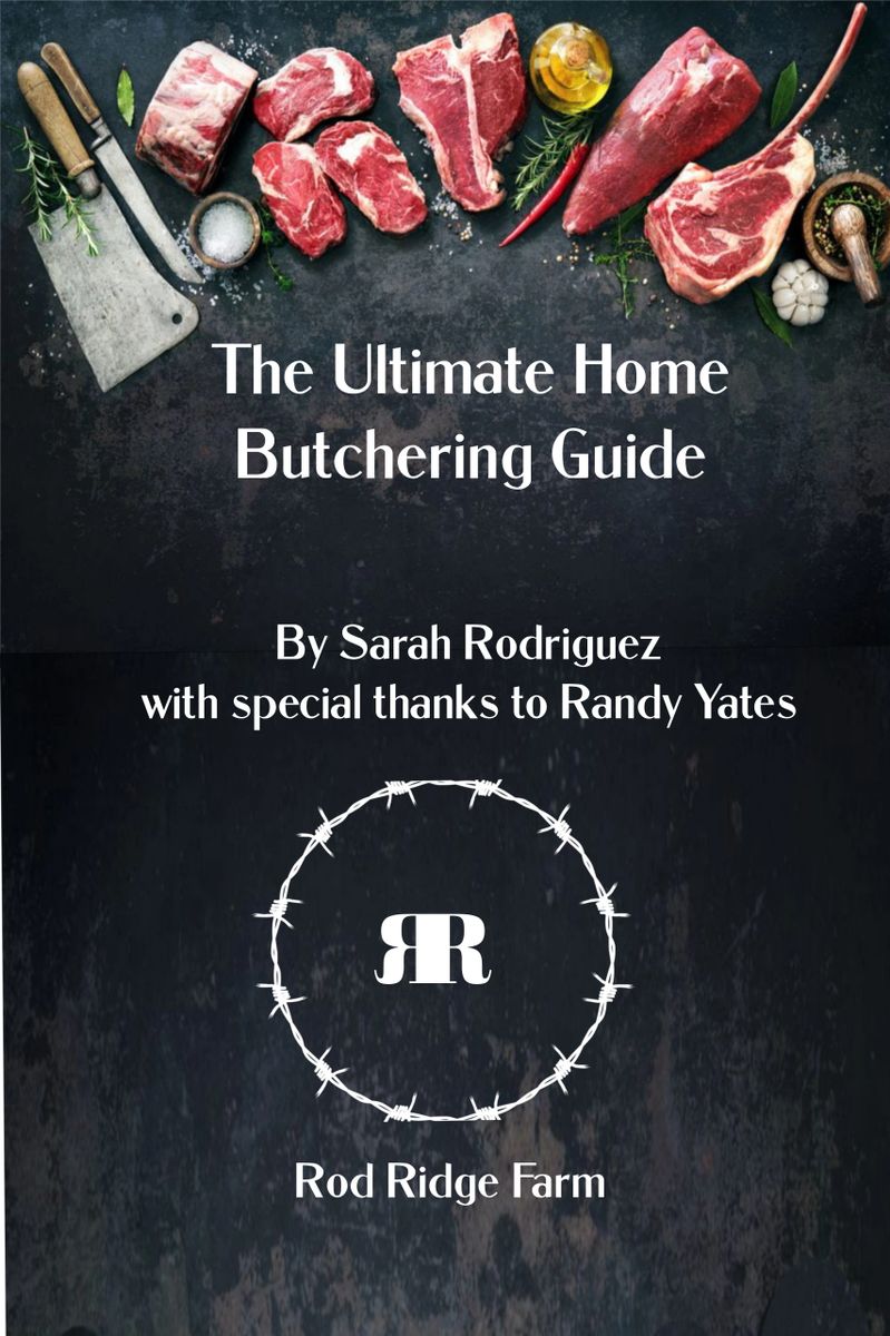 The Ultimate Home Butchering Guide
