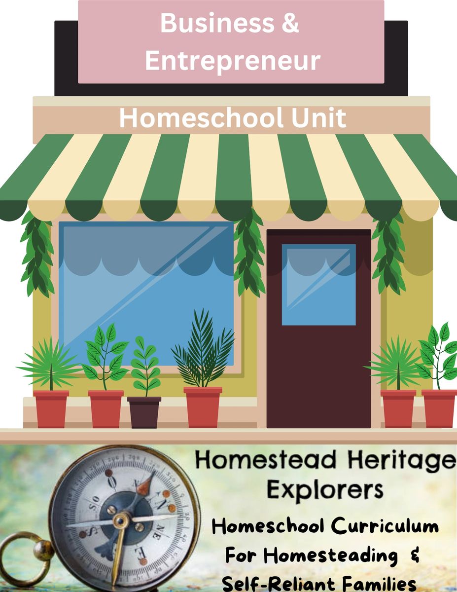 Business and Entrepreneur Homeschool Unit 105 Pages - FREE For Members