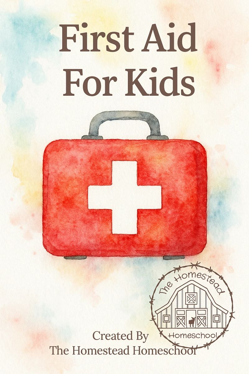 First Aid For Kids Homeschool Unit - FREE For Network Members!