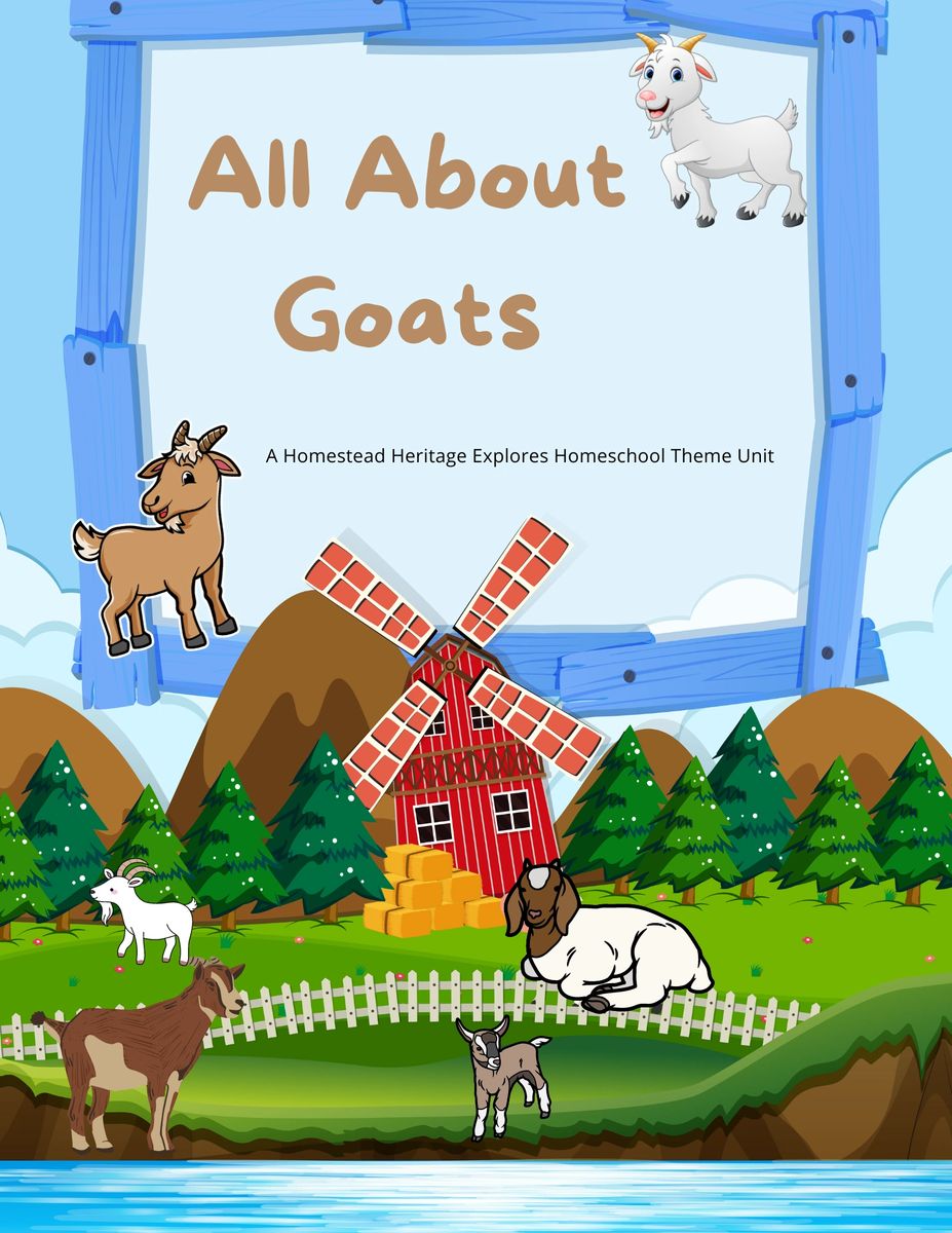 All About Goats Homeschool Unit