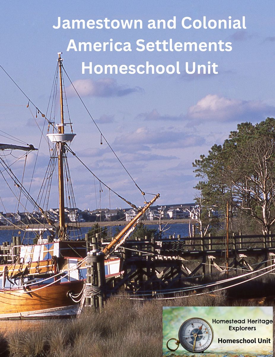 Jamestown and Early America Settlements Homeschool Unit - 112 Pages!