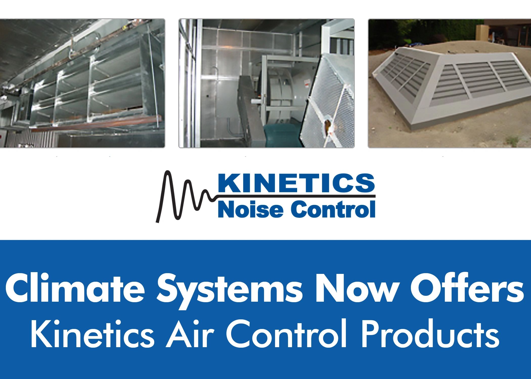New Product Line: Kinetics Air Control
