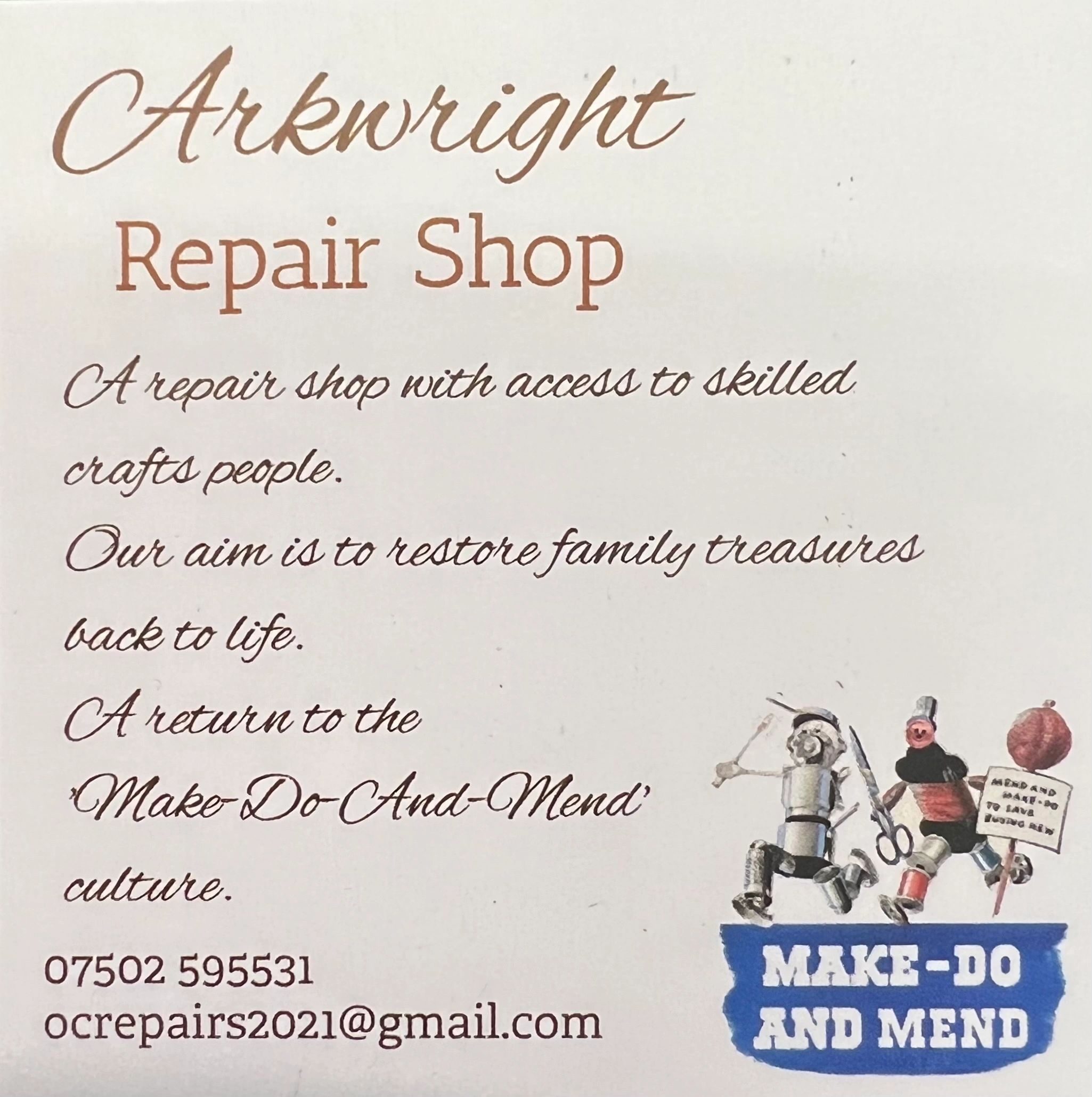 Arkwright Repair Shop - General Repairs, Repair and Restoration