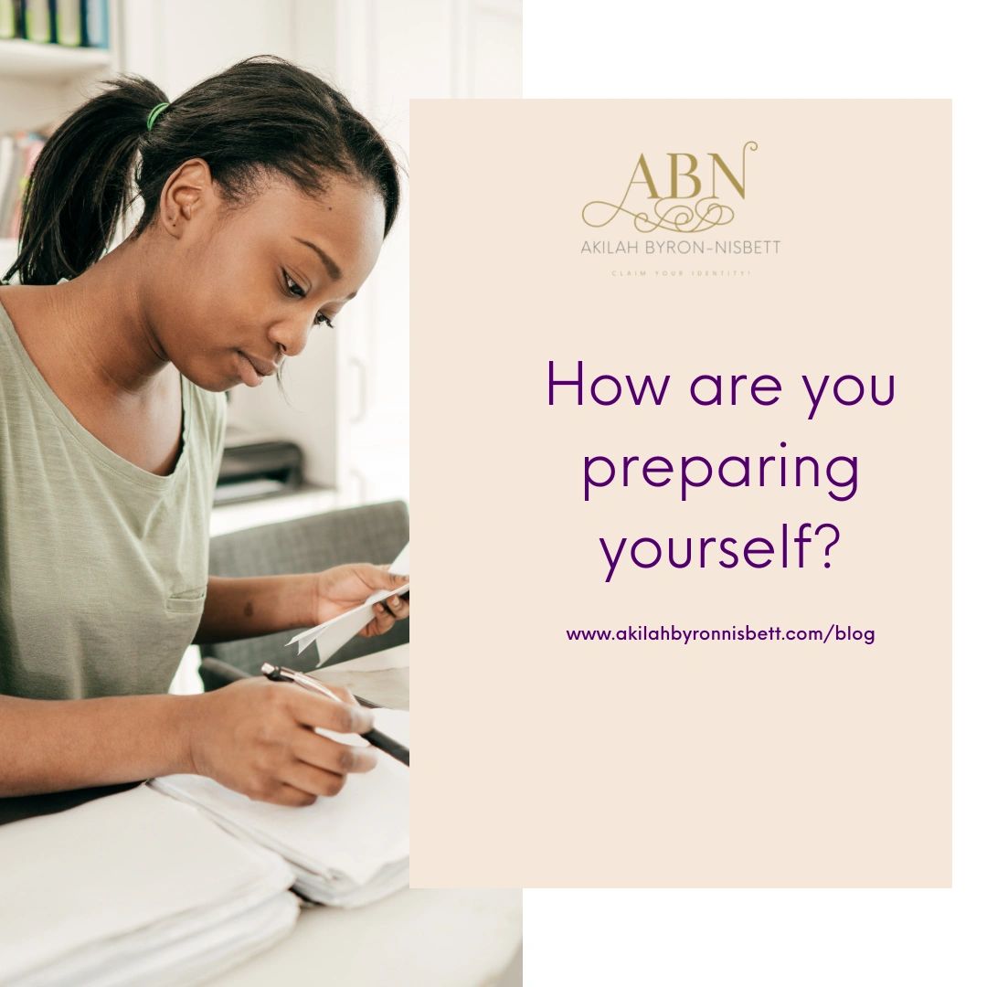 How are you preparing yourself?