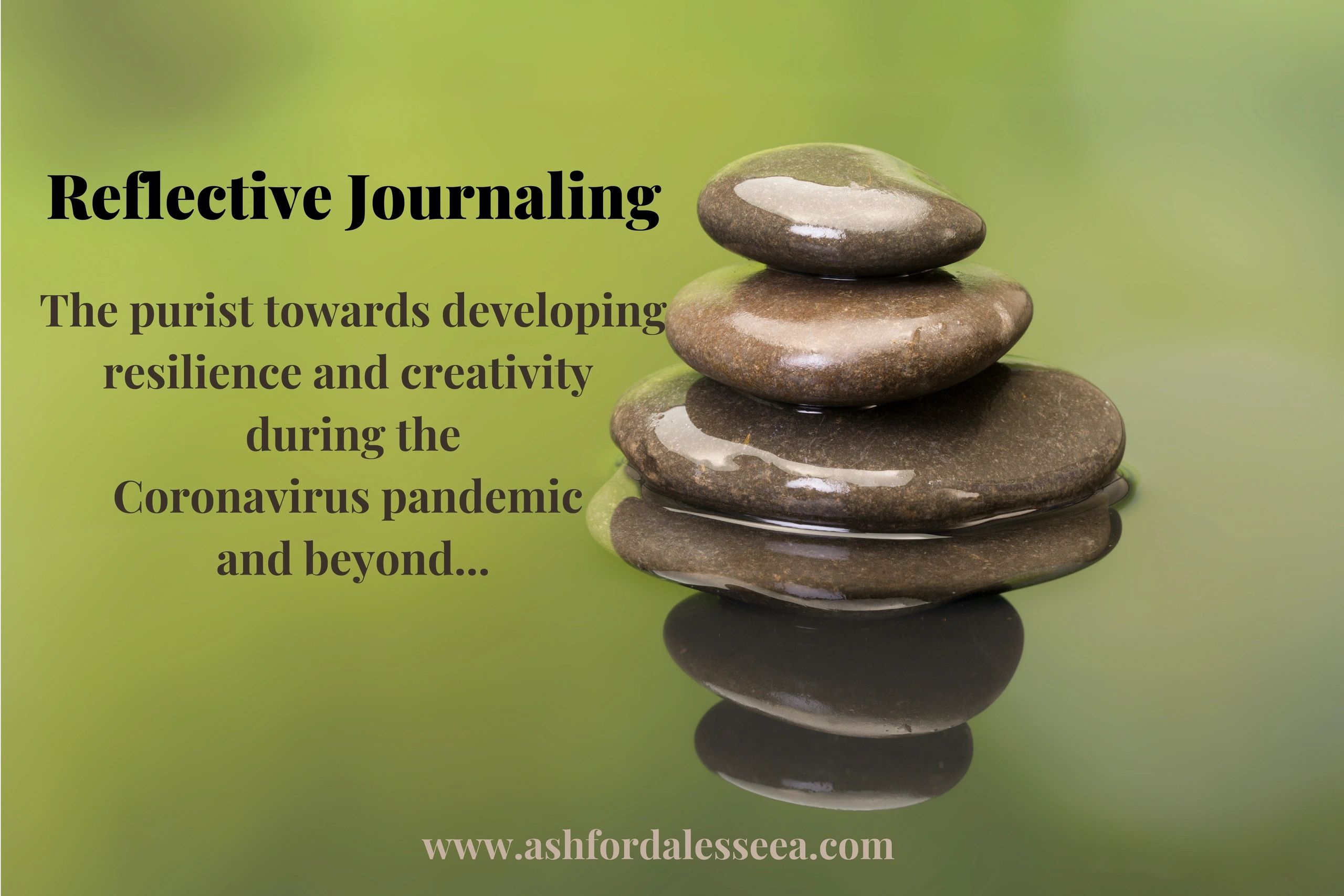 Reflective Journaling: resilience and creativity during Covid-19