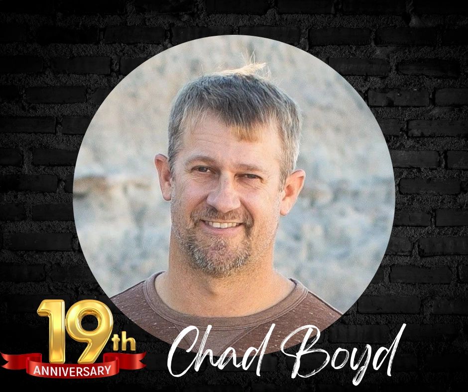 Chad Boyd 19 Year Anniversary!