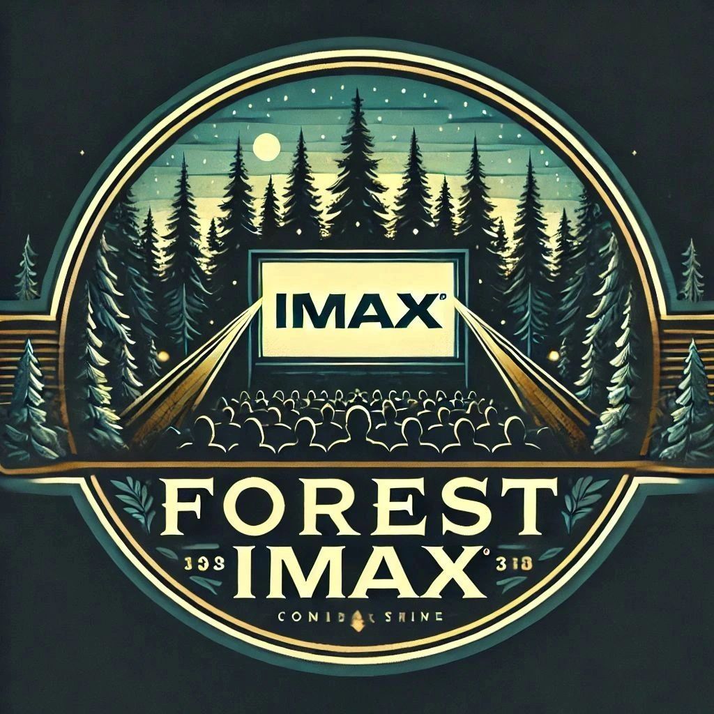 Forest IMAX