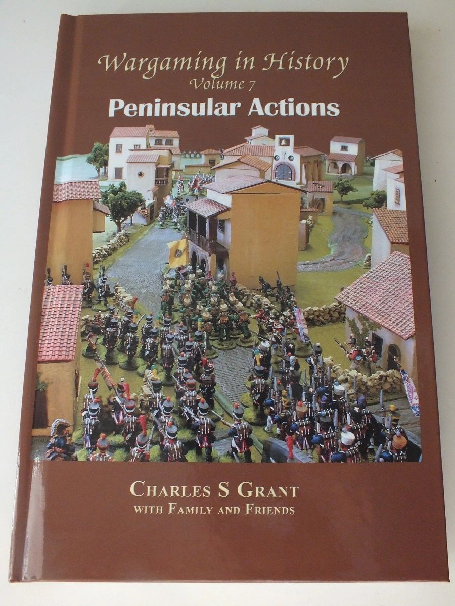 Wargaming in History Vol. 7: Peninsular Actions