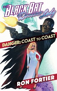 0. Black Bat & Domino Lady: Danger Coast to Coast TPB