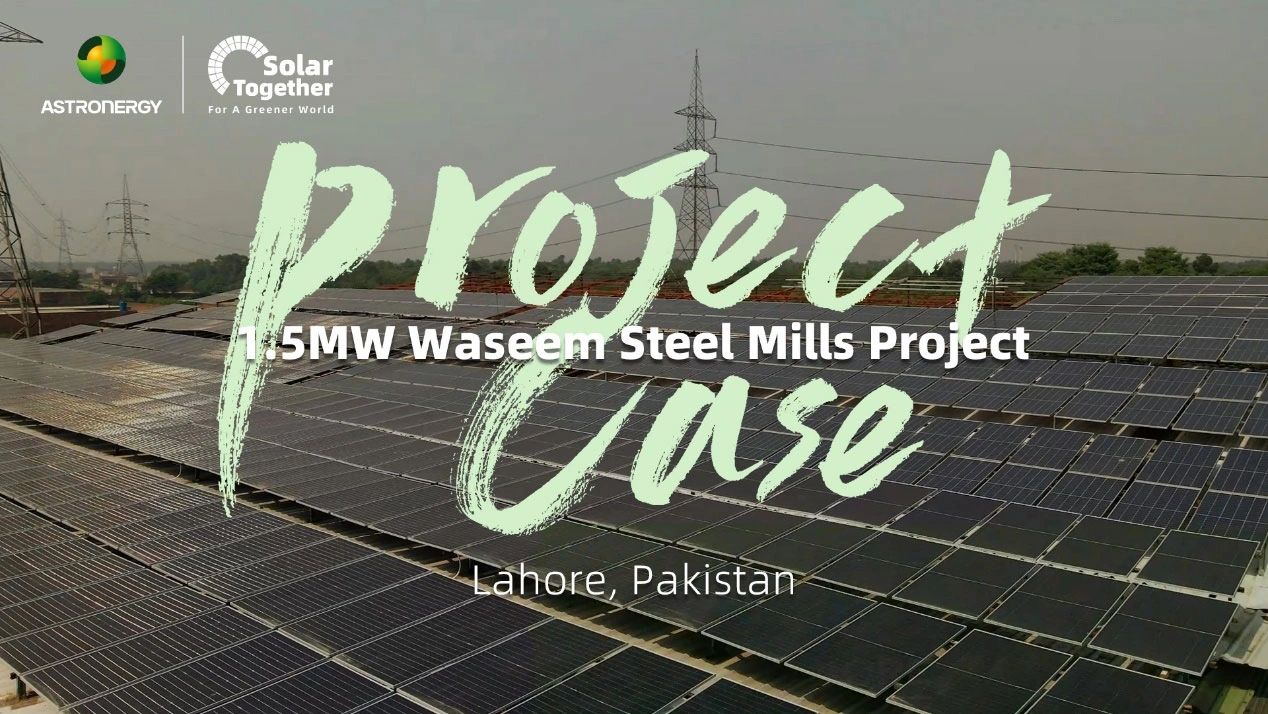 ASTRO N5 Energizes 1.5MW Solar Project at Waseem Steel, Pakistan