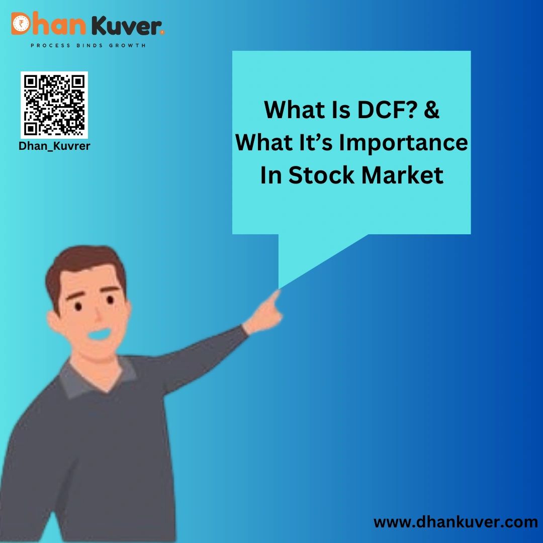 What Is DCF? Why It Is Important?