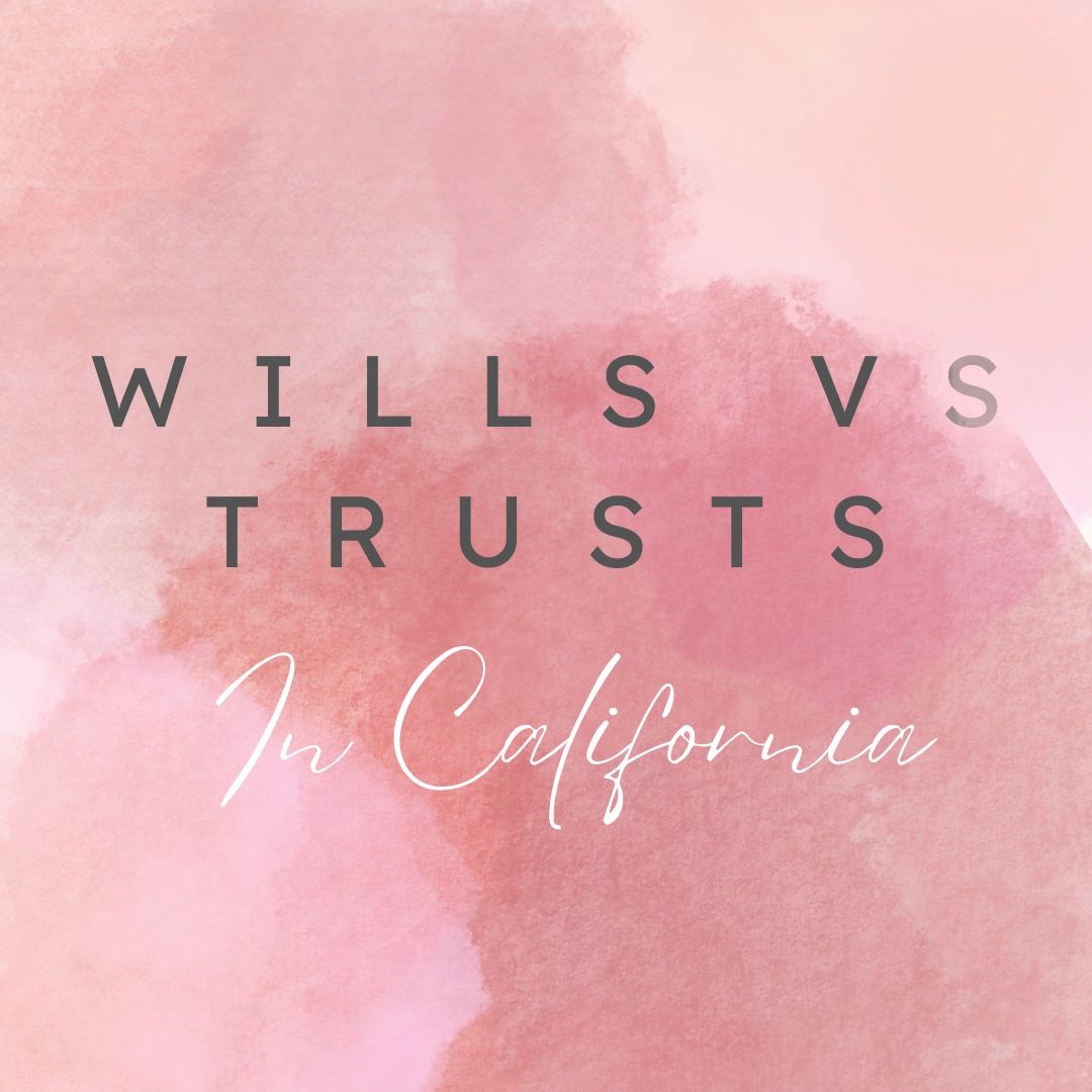 Wills vs. Trusts