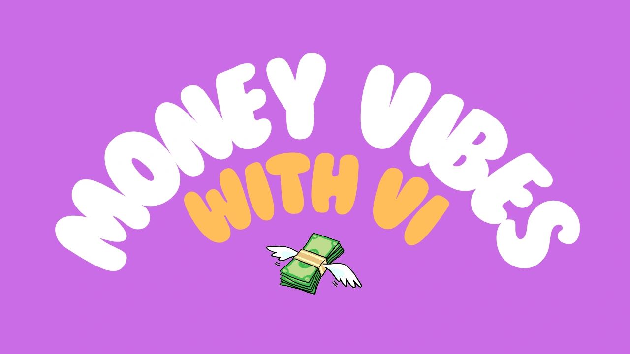 Money Vibes with Vi