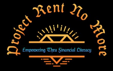 Project Rent No More - Credit Education, Financial Independence