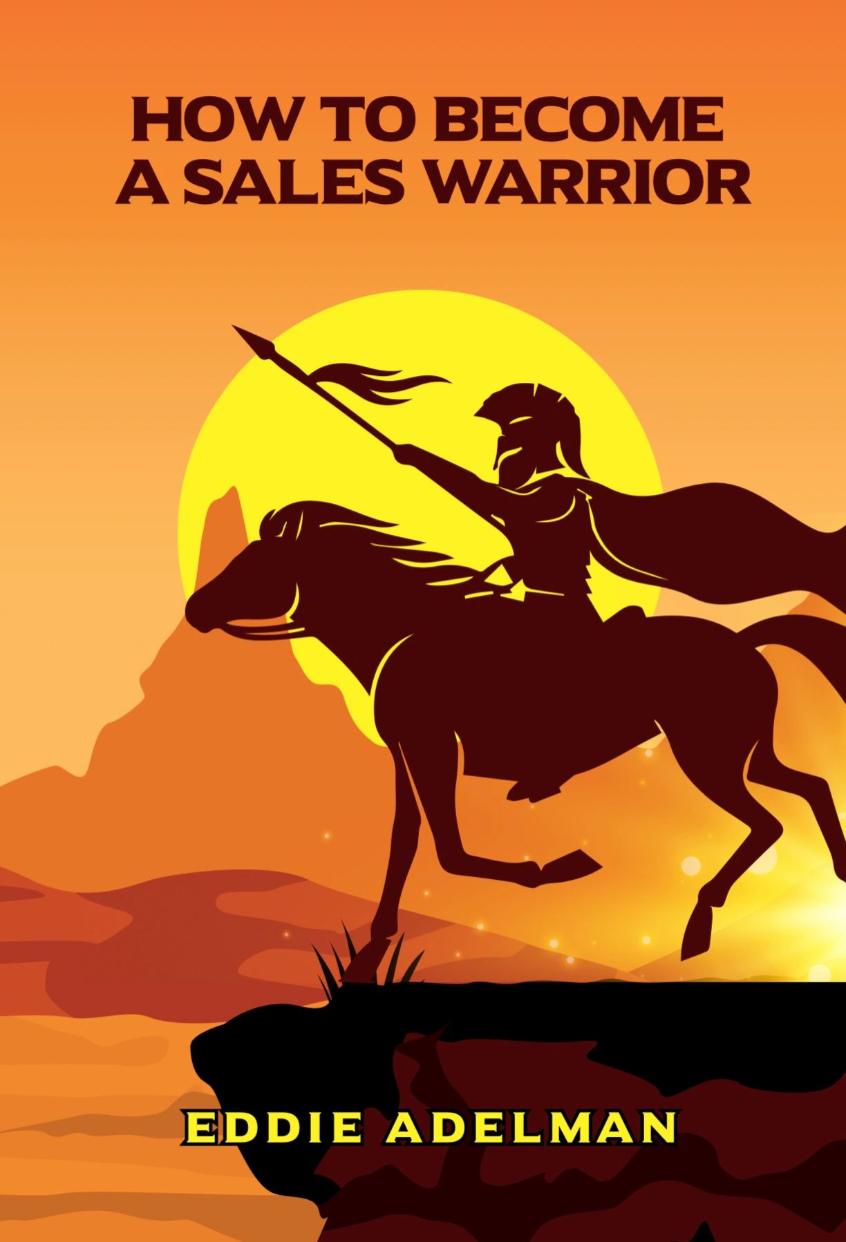 Edward Adelmans Sales Warrior School