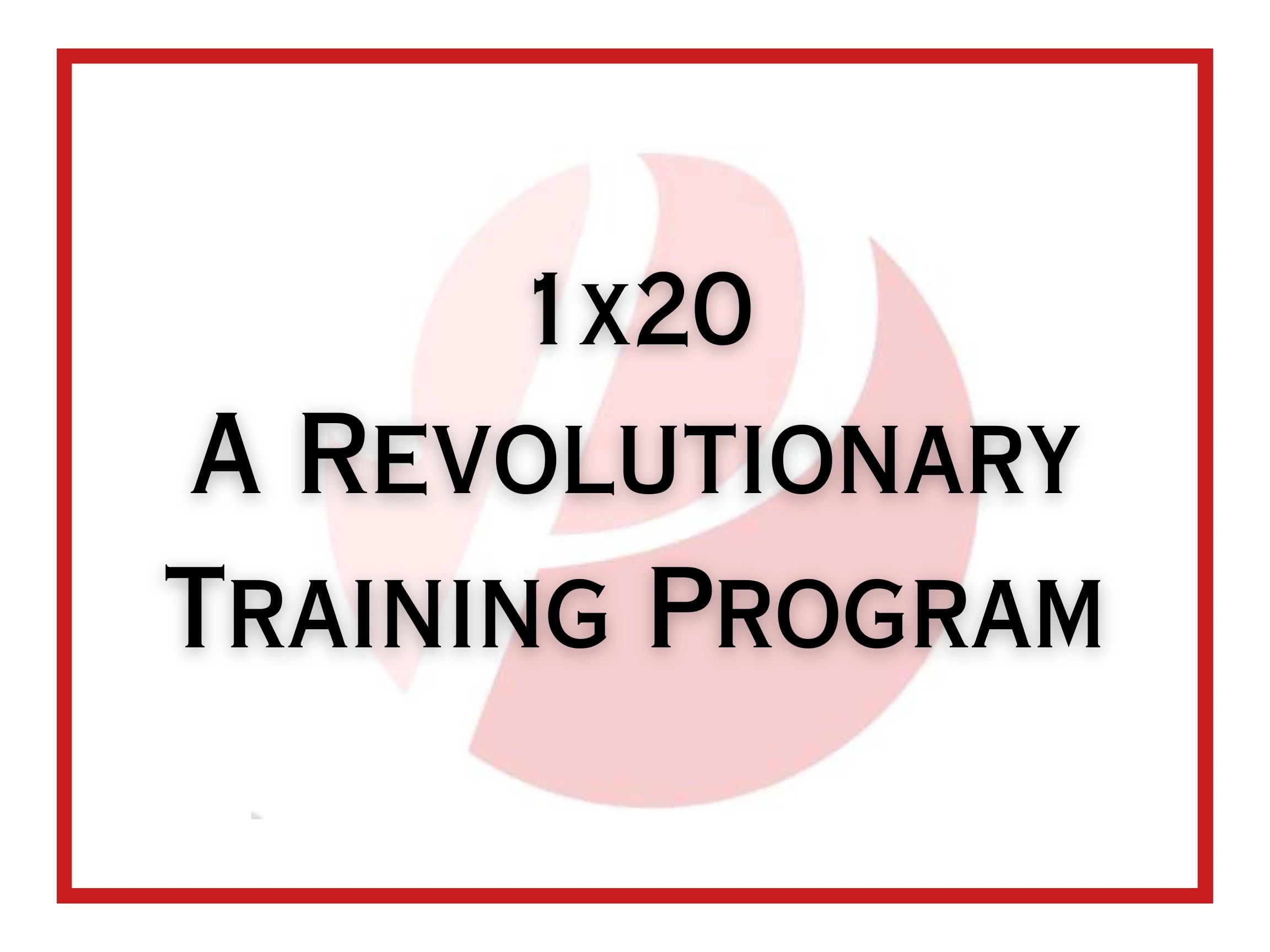 Unleashing the Power of 1x20: A Revolutionary Training Program