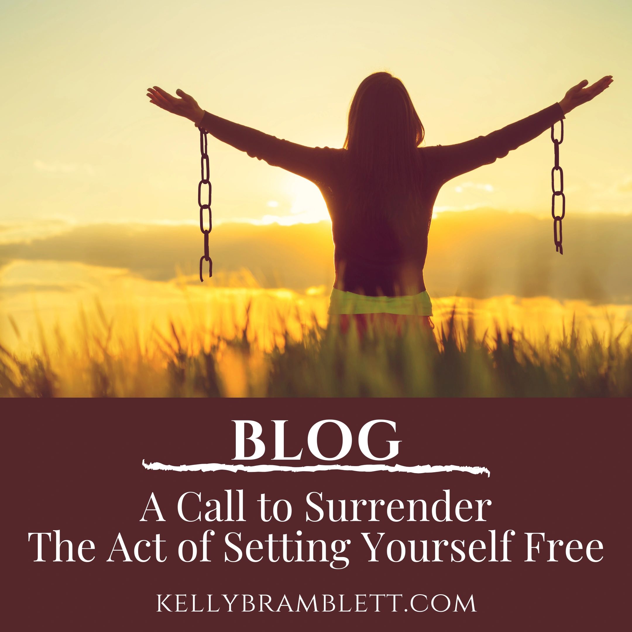 A Call to Surrender- The Act of Setting Yourself Free