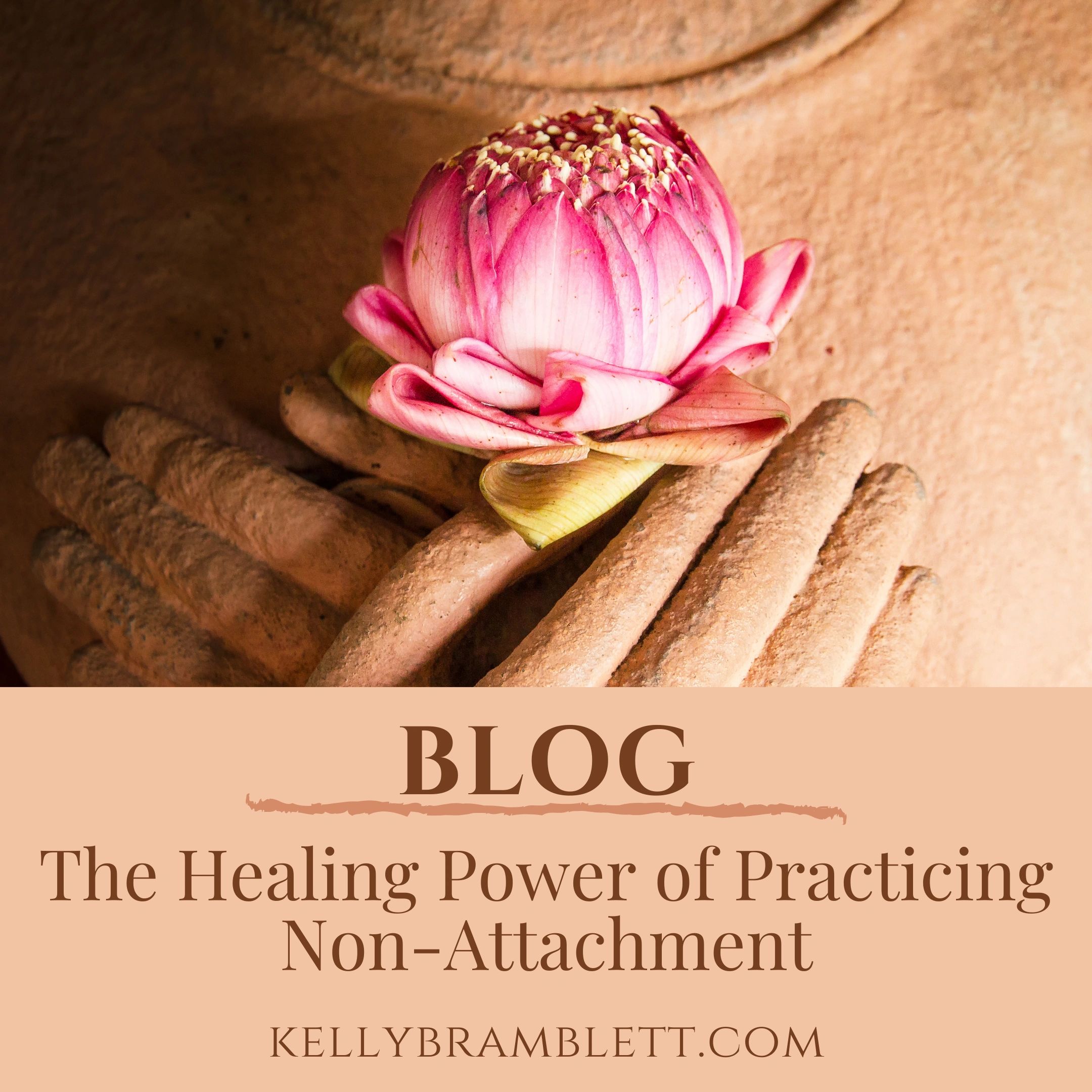 The Healing Power of Practicing Non-Attachment