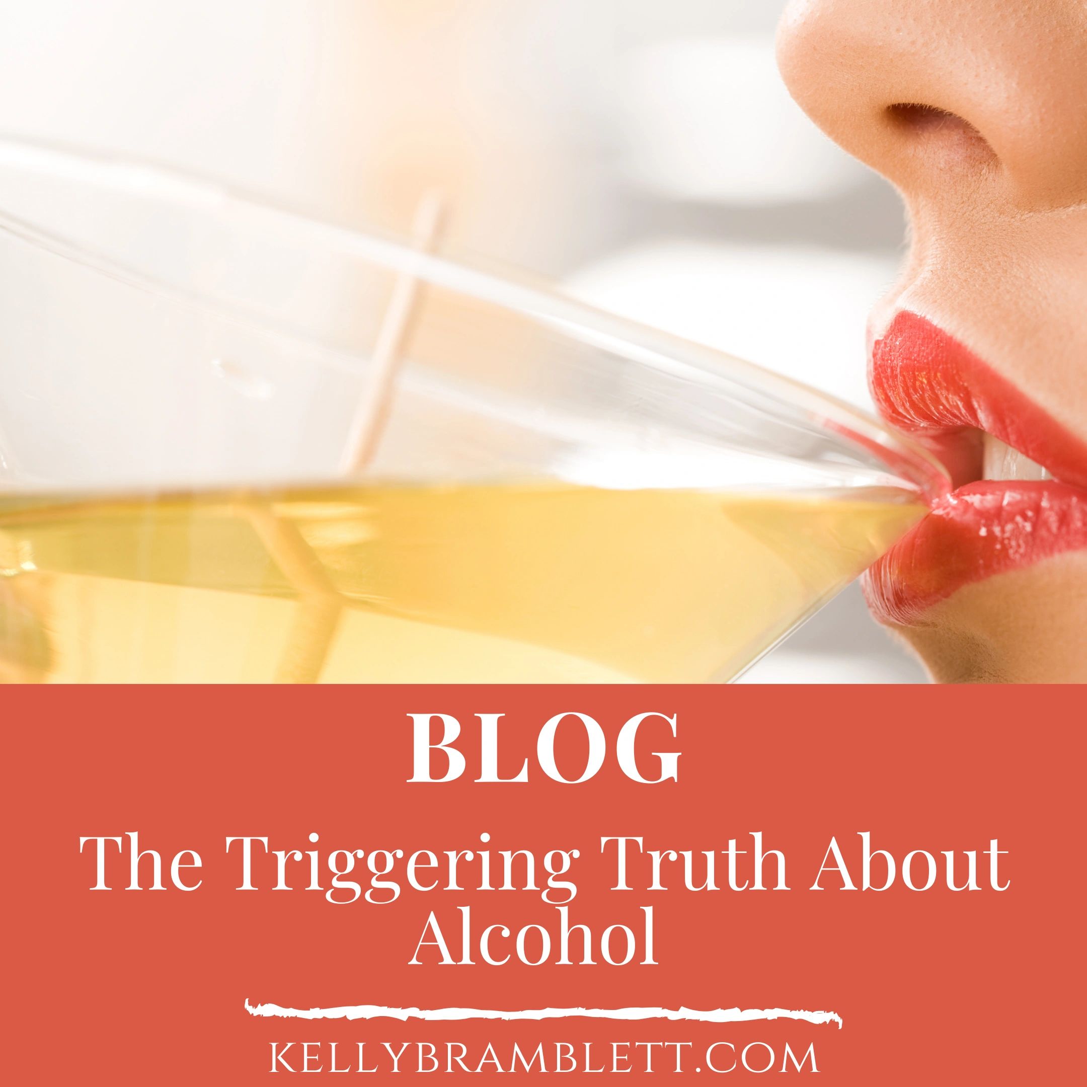 The Triggering Truth About Alcohol