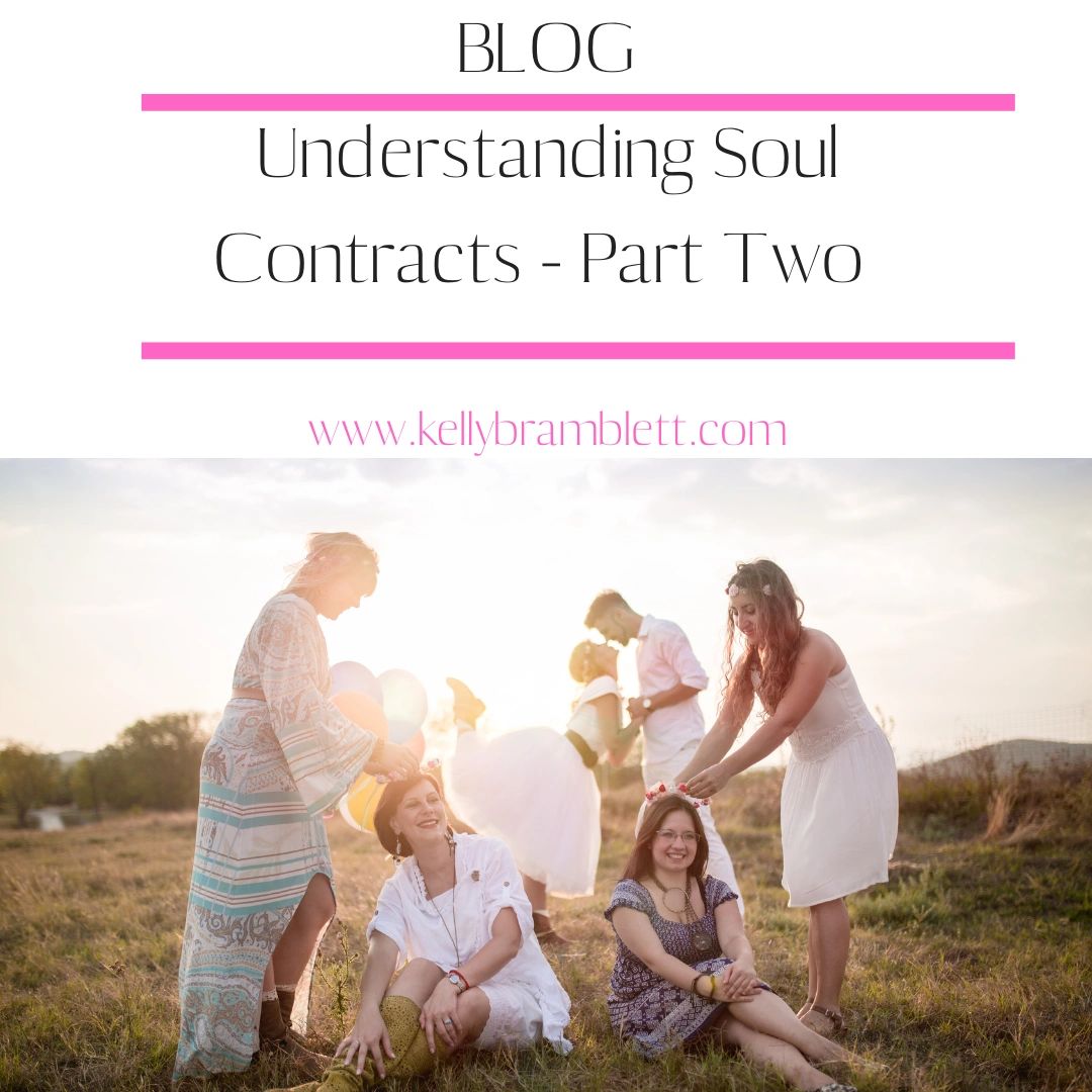 Understanding Soul Contracts - Part Two