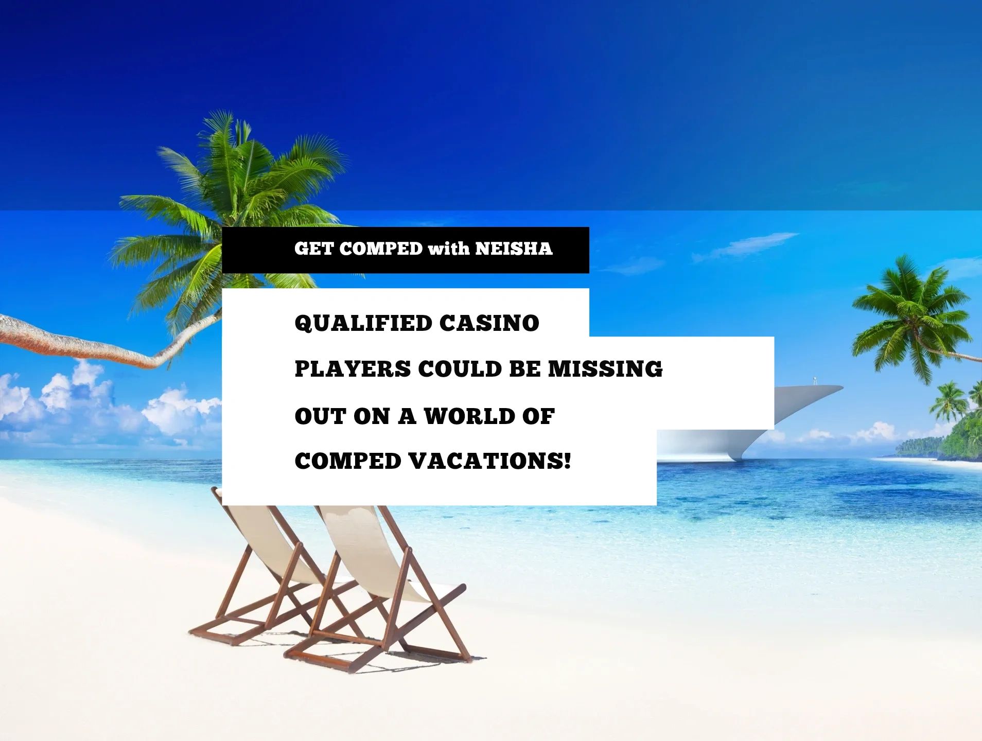 Get Comped With Neisha - Casino, Complimentary Casino Travel, Casino ...