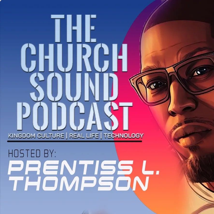The Church Sound Podcast - Home