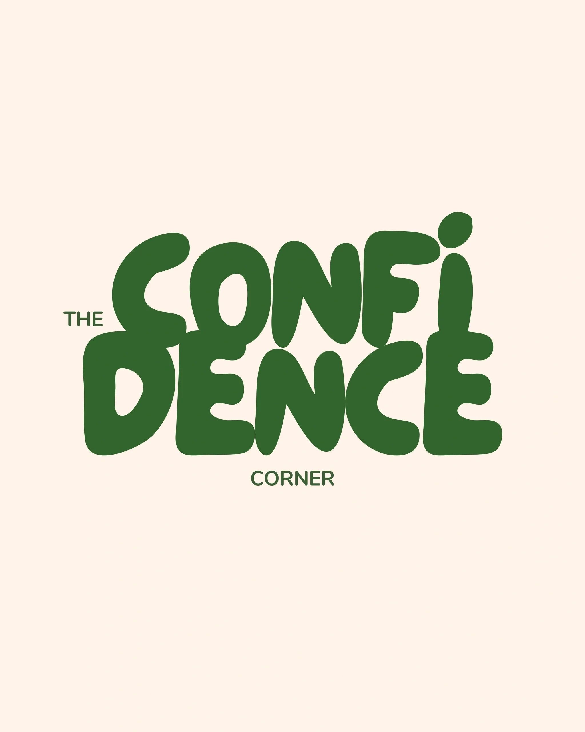 The Confidence Corner