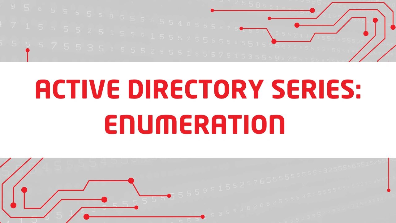 Active Directory Series: Enumeration