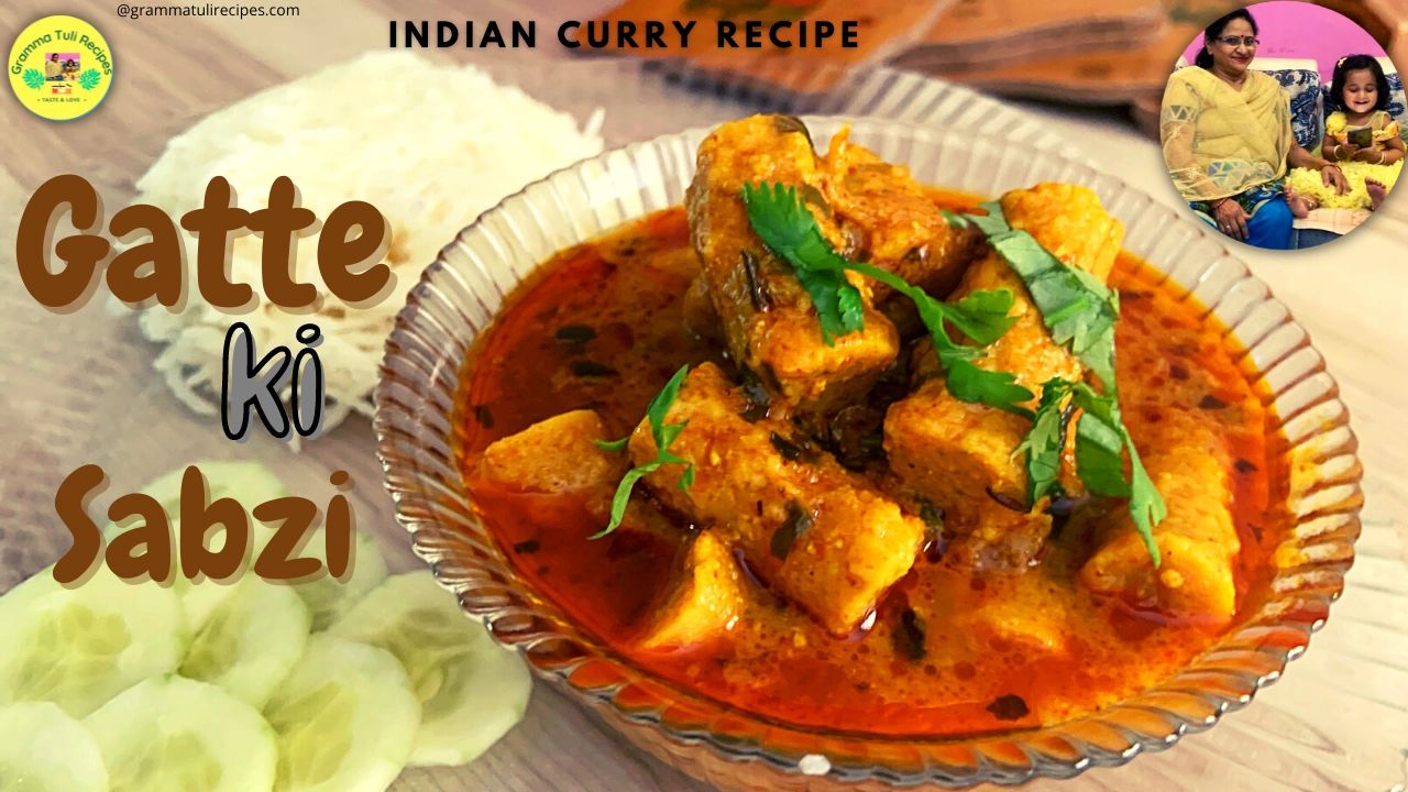 Gatte Ki Sabzi | Indian Curry Recipe
