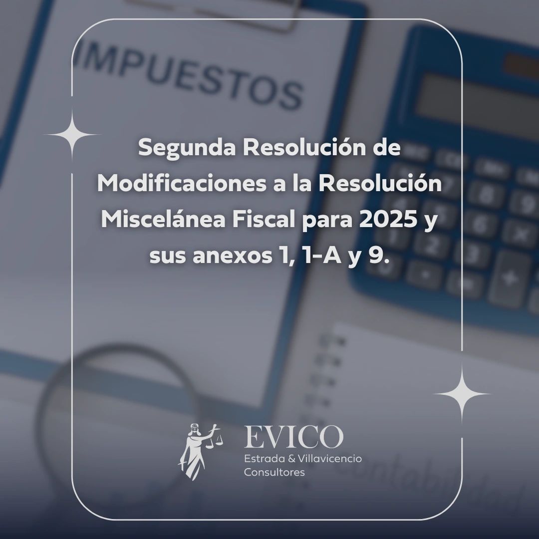 Segunda Resolución de Modificaciones a la RMF para 2025.