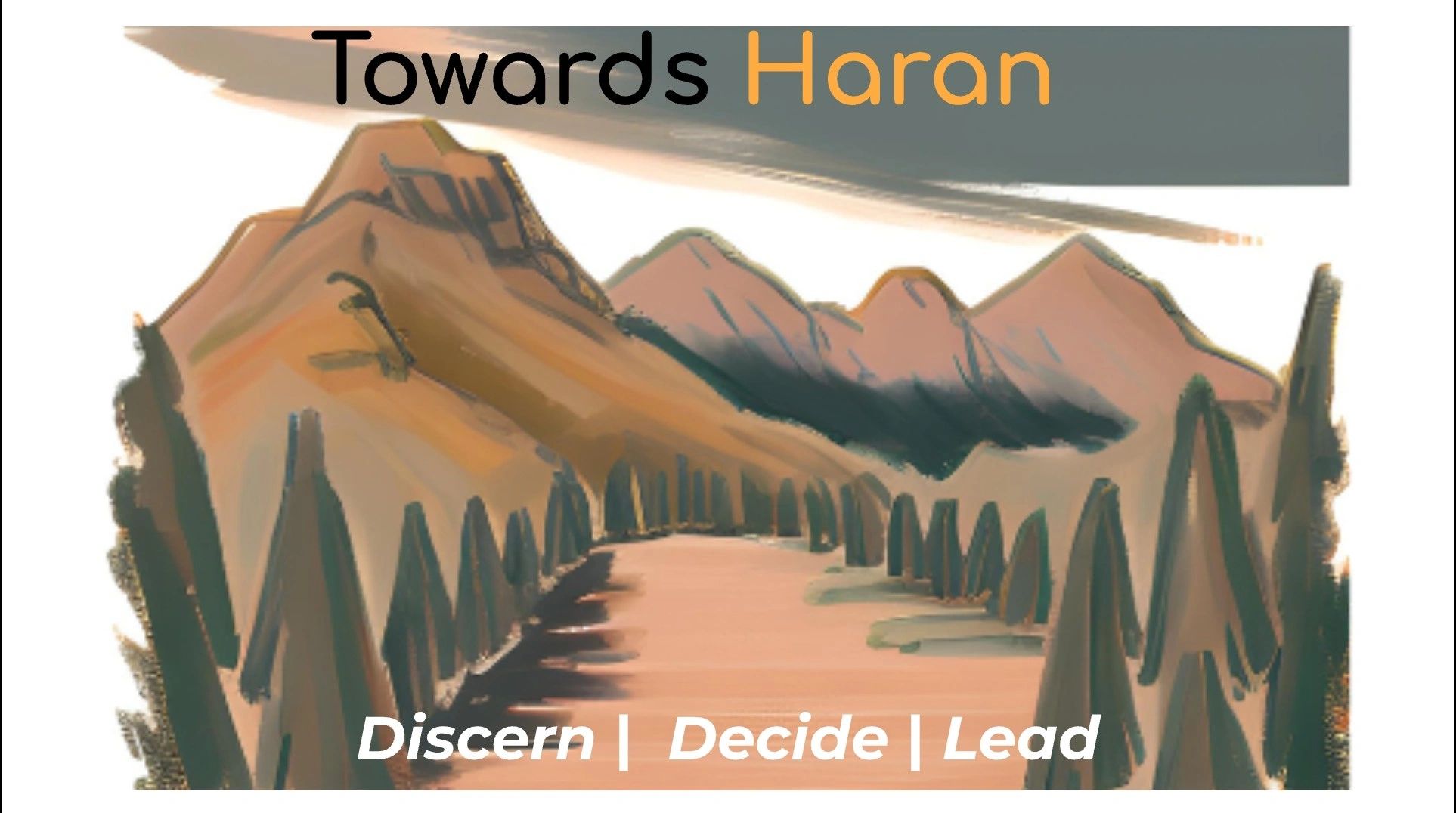 Decision Coaching for Clarity and Confidence | Towards Haran